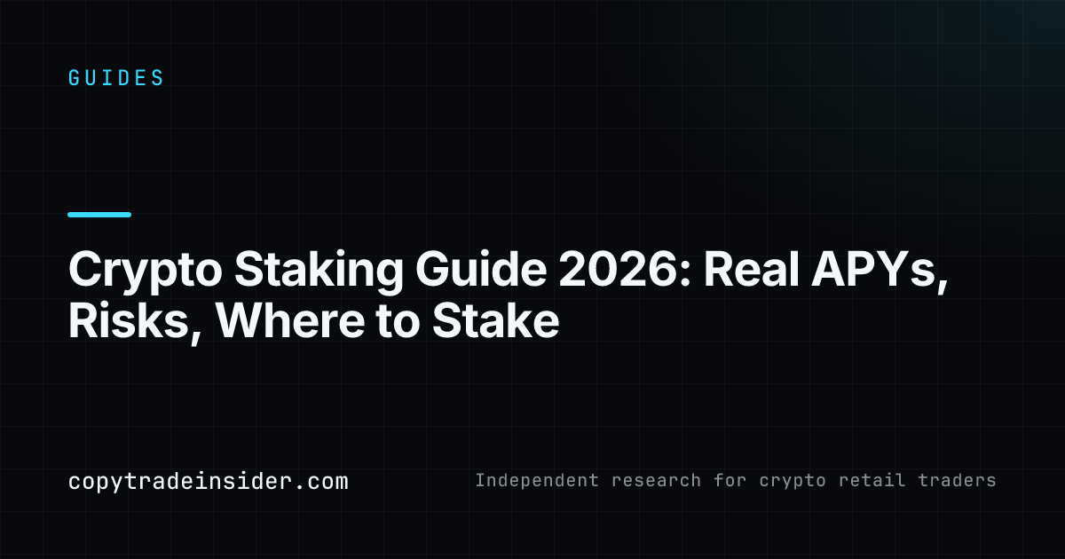 Crypto Staking Guide 2026: Real APYs, Risks, Where to Stake