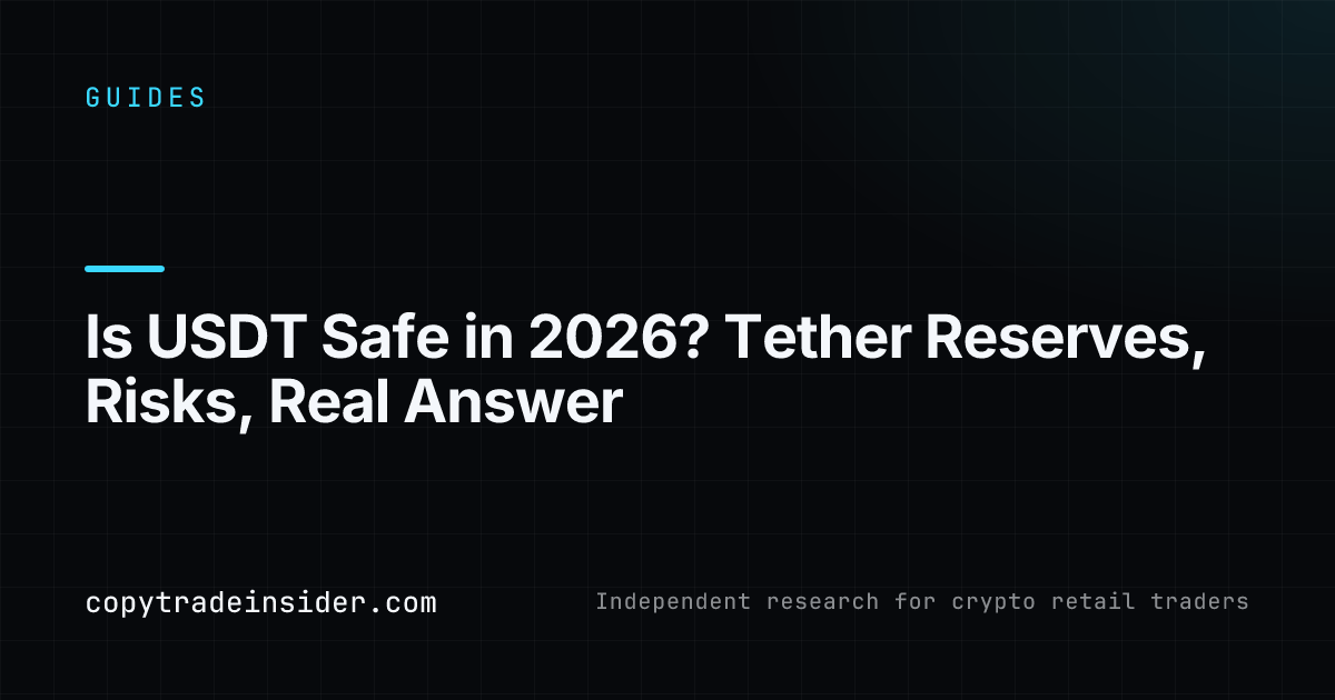 Is USDT Safe in 2026? Tether Reserves, Risks, Real Answer